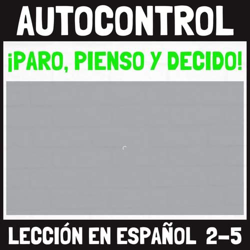 LECCIÓN SOBRE AUTOCONTROL. SEMÁFORO DE LAS EMOCIONES 2-5 (SPANISH)