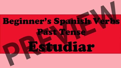Estudiar - Spanish Regular -AR Past Preterite Verb Conjugation - PowerPoint