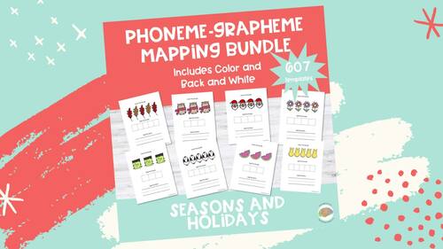 Orthographic Mapping SEASONS and HOLIDAYS Bundle (607 Templates!)
