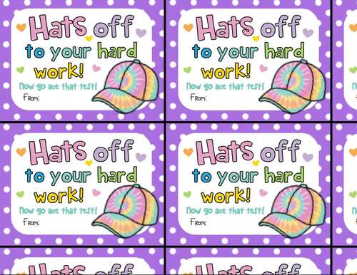 Hat (Cap)-Themed Testing Motivation Gift Tag- Hats off to your hard ...