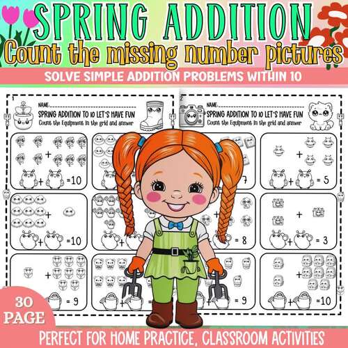 Spring Addition Worksheets for Missing Numbers and Counting, Solve ...