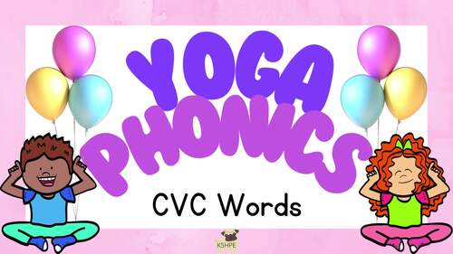 Yoga Phonics Reading CVC Words Early Literacy Brain Break Classroom ...