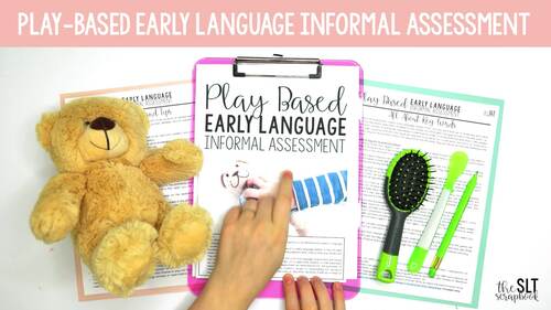 Play-Based Early Language Informal Assessment for Speech Therapy