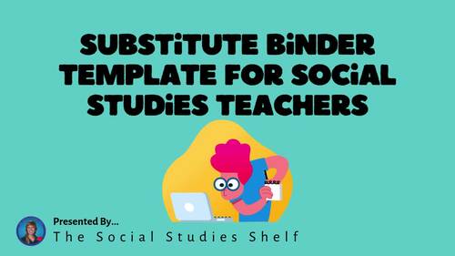High School Social Studies Substitute Binder Template | TPT
