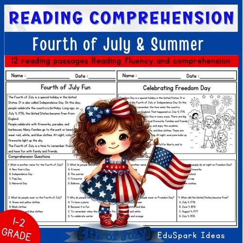 Fourth of July & Summer Reading Comprehension | Independence Day Worksheets