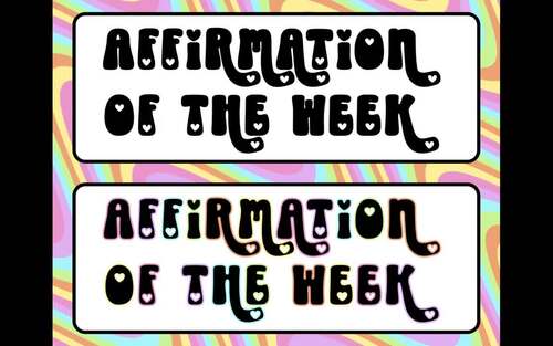Affirmation of the Week | SEL | Grades 3-5 | Posters - Worksheet ...