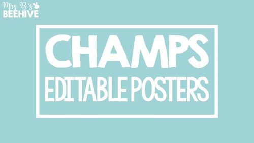CHAMPS Classroom Behavior Management Editable Signs - SITE-WIDE School ...