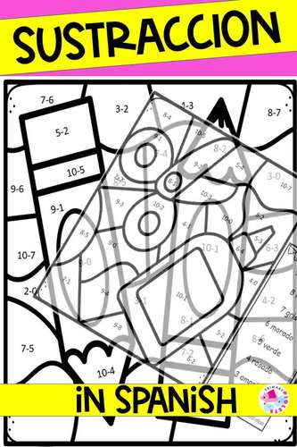 Spanish Color by Code BACK TO SCHOOL Color by Number Subtraction to 10 ...