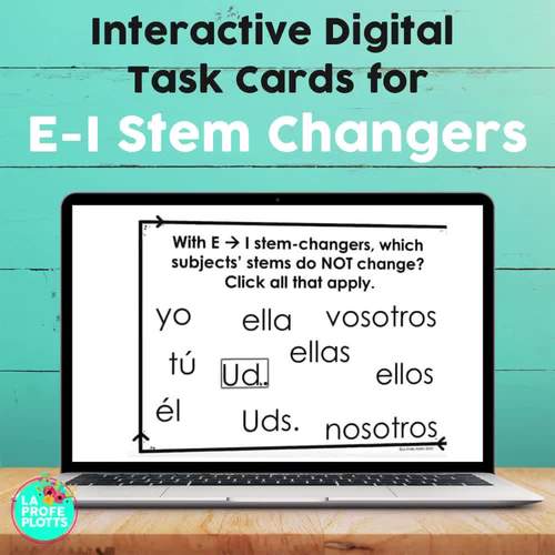 E to I Stem Changing Verbs Spanish Boom Cards Digital Activity Stemchangers