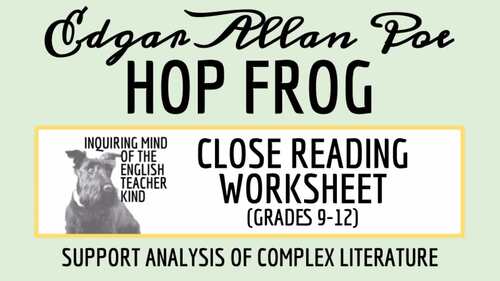 "Hop Frog" by Edgar Allan Poe Close Reading Analysis Worksheet (Printable)