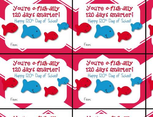Swedish Fish 120th Day of School Gift Tag- You're o-fish-ally 120 days ...