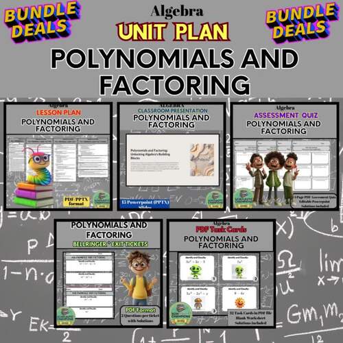 POLYNOMIALS AND FACTORING * Algebra Unit Curriculum BUNDLE | TPT
