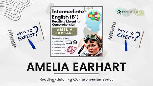 Amelia Earhart - Listening/Reading Comprehension (B1) by English MD