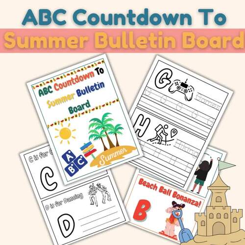 ABC Countdown To Summer Bulletin Board and summer activities | TPT