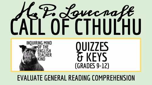 "The Call of Cthulhu" by H.P. Lovecraft Quiz & Answer Key | Weird ...
