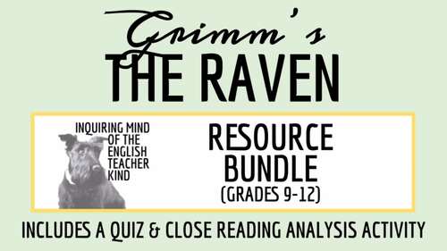 "The Raven" by the Brothers Grimm Quiz and Close Reading Worksheet Bundle