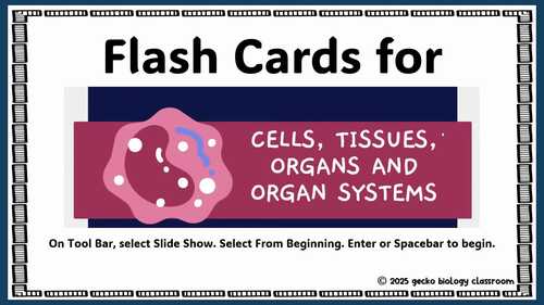 Cells, Tissues, Organs, Systems Digital Flash Cards by gecko bioLogy ...