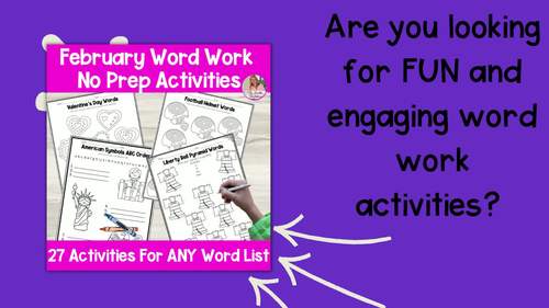 February Word Work Activities For ANY Word List | Valentine's | Groundhog