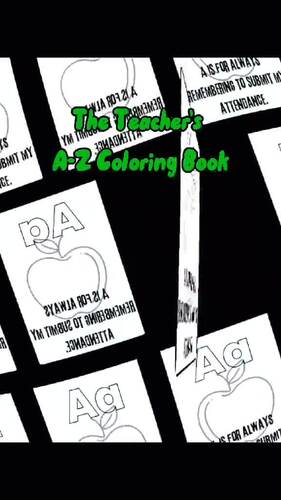 The Teacher's ABC Coloring book by Scholars & Classroom Magic Co.