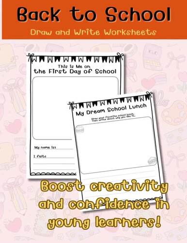 Back to School Draw and Write Worksheets |10 Fun Pages for K-2 Writing ...