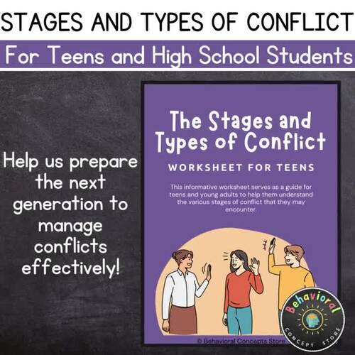 The Stages and Types of Conflict: Effective Conflict Management for Teens