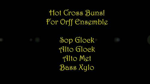 Hot Cross Buns! - For Orff Ensemble by Yvonne Johnson Music | TPT