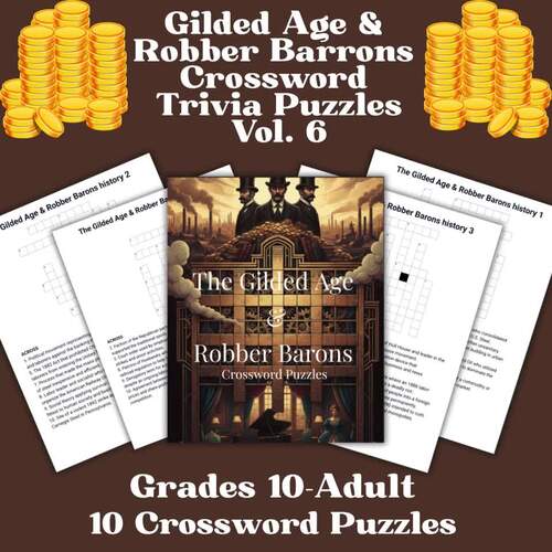 US History Trivia Crossword Puzzles | Vol 6: Gilded Age & Robber Barons
