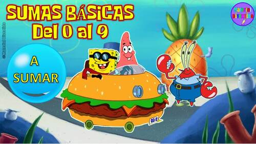 SUMAS BÁSICAS DEL 0 AL 9 - PPTX Interactivo TEMÁTICO (BOB ESPONJA)
