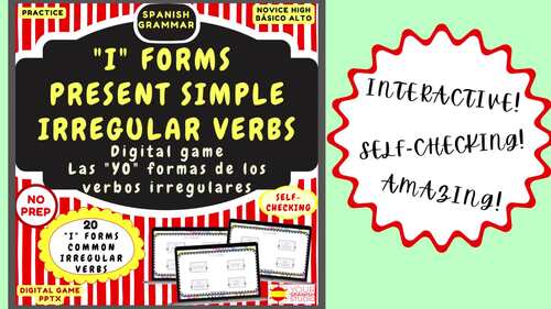 SPANISH PRESENT SIMPLE I FORMS 20 IRREGULAR VERBS NO PREP DIGITAL GAME ...