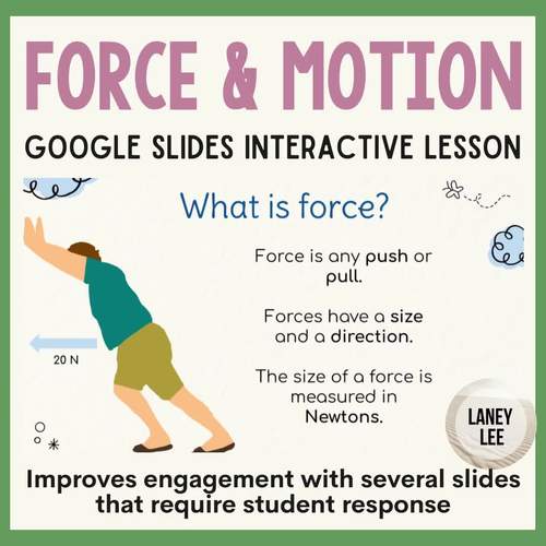 Force & Motion Google Slides Presentation by Laney Lee | TPT