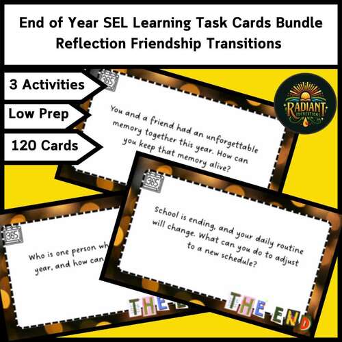 End of Year SEL Learning Task Cards Bundle Reflection Friendship ...