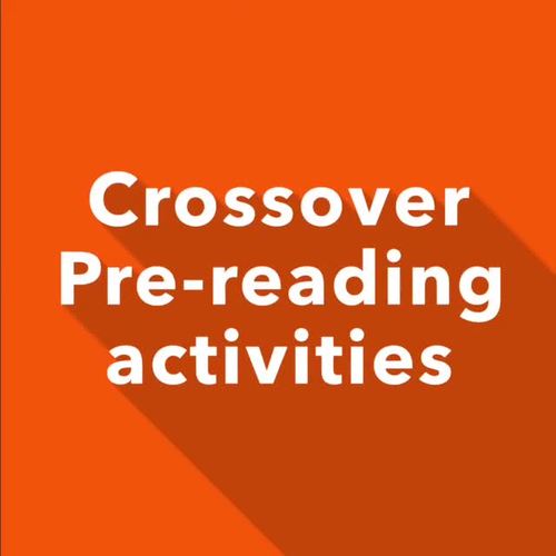 "The Crossover"- Pre-reading BUNDLE -4 lessons! 5 days! Printables ...