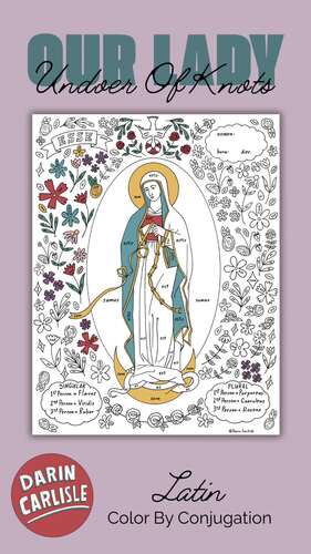 Latin Esse Sum color by conjugation Catholic Mary Undoer of Knots