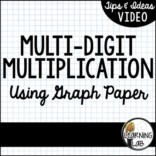 Multi-Digit Multiplication (with and without decimals) with Graph Paper