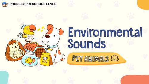 Phonics Environmental Sounds | Pet Animal Sounds Kiosk Slideshow (ppsx).