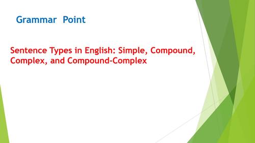 Sentence Types in English: Simple, Compound, Complex, and Compound-Complex