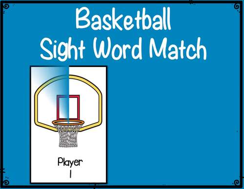 Basketball Sight Word Match Game by The Teaching Scene by Maureen