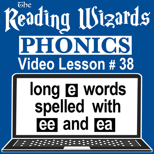 Phonics Video/Easel Lesson - Long E Words Spelled EE & EA - Reading ...