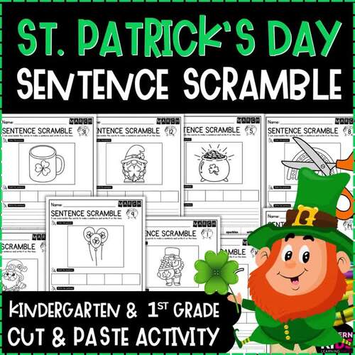St Patricks Day Sentence Scramble Cut and Paste - Build a Sentence ...