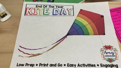 End of the Year Activities - Kite Day by Amy Labrasciano | TPT