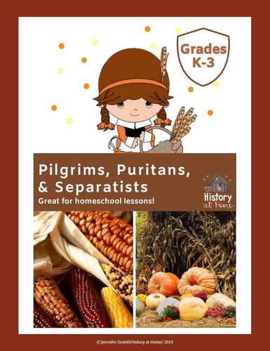 Pilgrims, Puritans, and Separatists Lesson by The Classroom Cabin