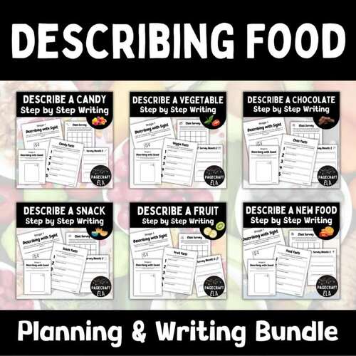 Describing Food BUNDLE for Hands-On Descriptive Writing Activities with ...