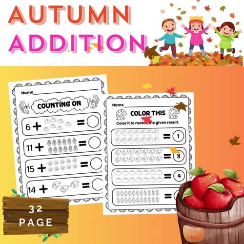 Autumn Addition Fun | Picture Math Worksheets for Kids | TPT
