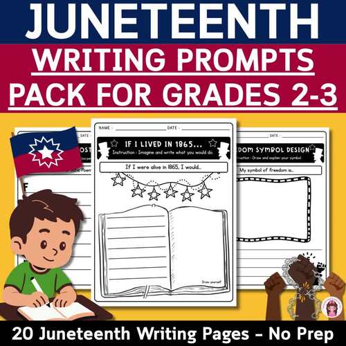Juneteenth Writing Prompts Pack for Grades 2-3 Freedom Day Activities ...
