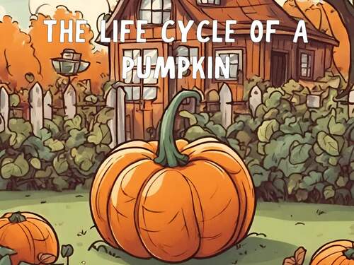 Life Cycle of a Pumpkin Science PowerPoint Lesson for K 1st 2nd Grades