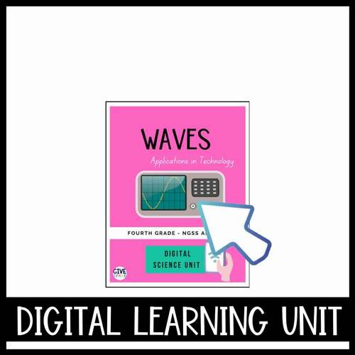 4th Grade - DIGITAL - Waves - Google Classroom - NGSS Aligned by Give Spark