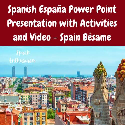 Spanish España Power Point Presentation with Activities and Video ...