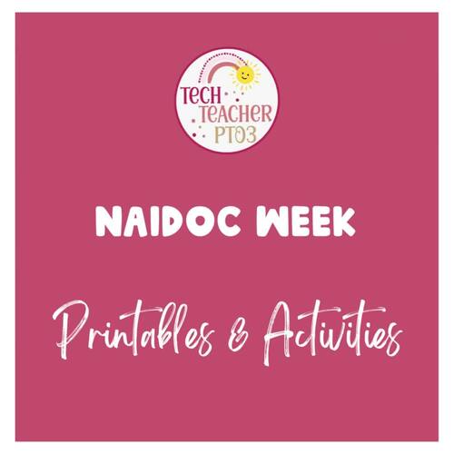 NAIDOC Week Activities by Tech Teacher Pto3 | TPT