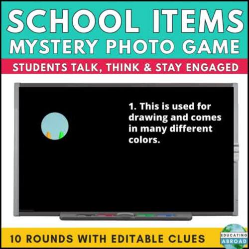 School Items Mystery Photo Game | 3-5 Inferencing Discussion Activity