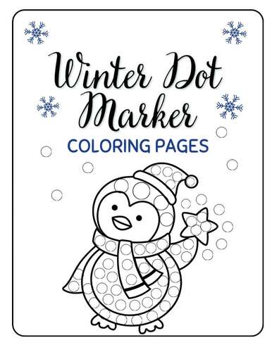 Winter Dot Marker Coloring Pages – Printable Winter Fine Motor Activity ...